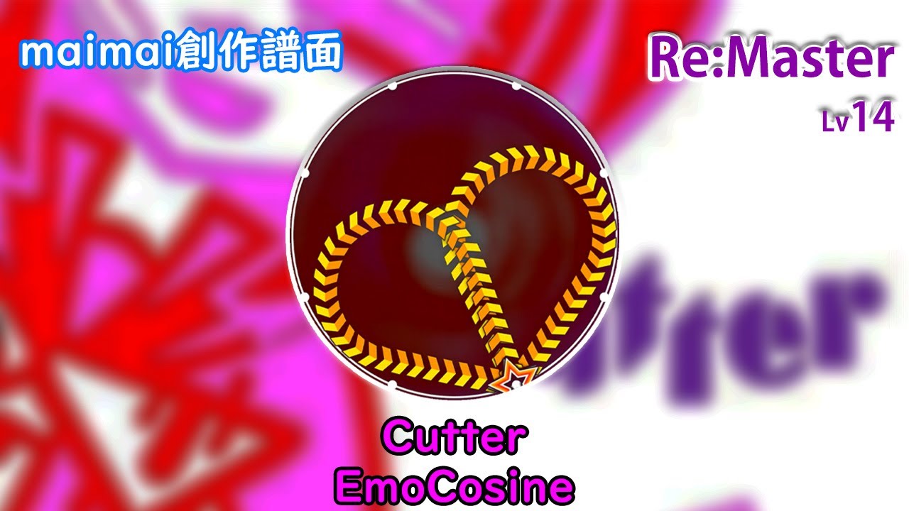 *流血注意*【maimai創作譜面】Cutter - EmoCosine【Lv.14】 - YouTube