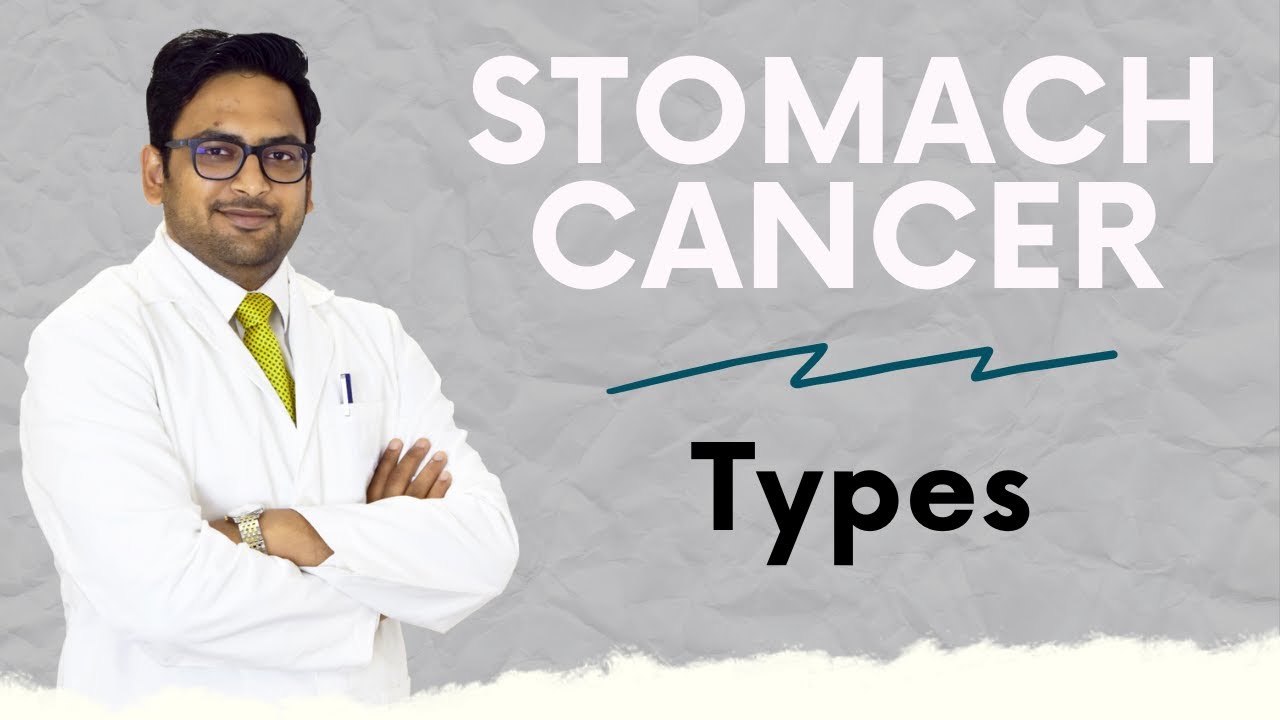 Types of Stomach Cancer | Intestinal and Diffuse Subtypes - YouTube