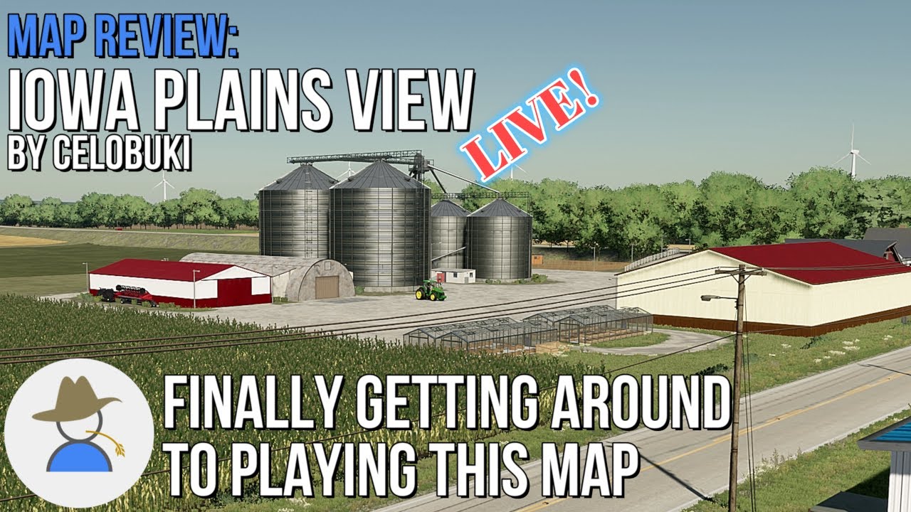 LIVE! - Map Review: Iowa Plains View by celobuki - FS22 - YouTube