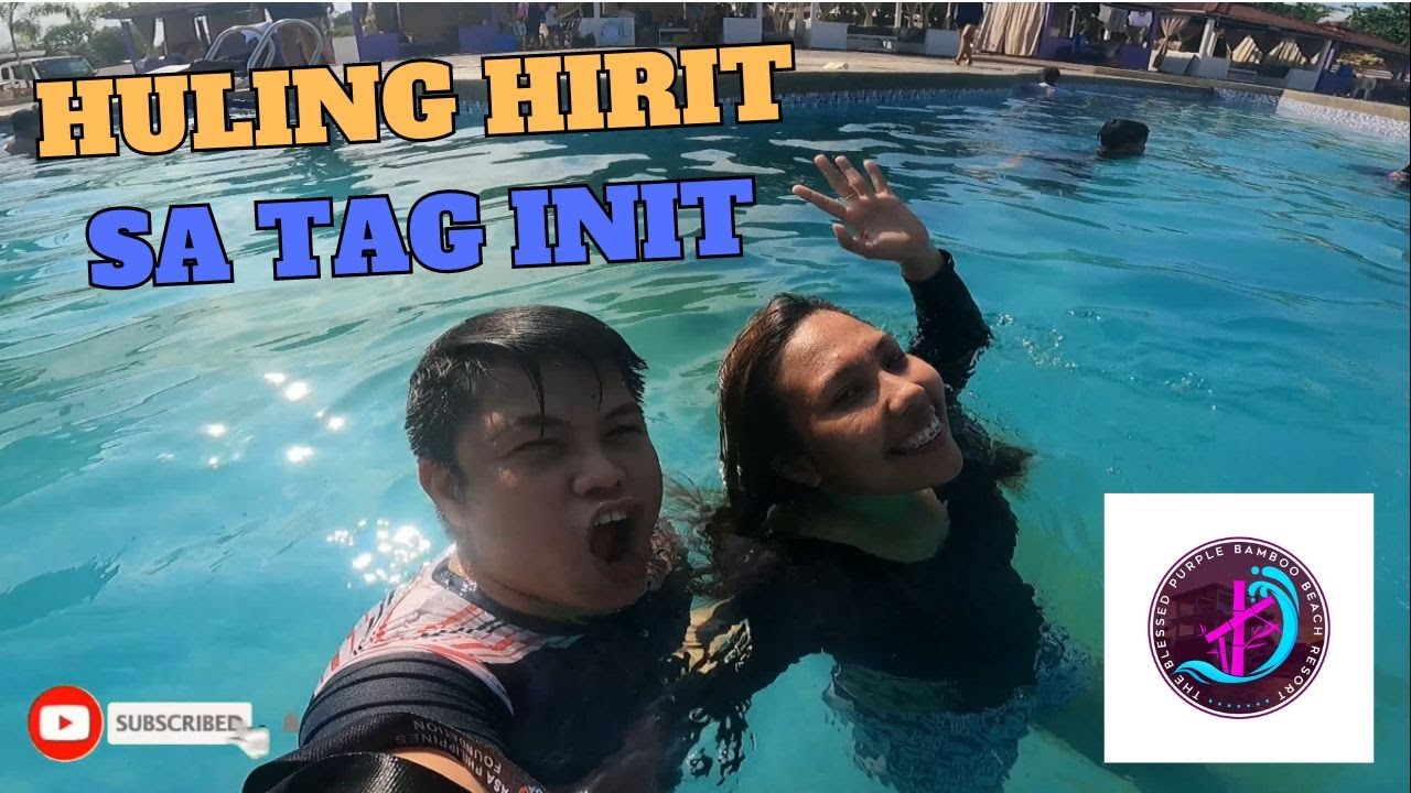 HULING HIRIT SA TAG INIT 2024 // The Blessed Purple Bamboo Beach Resort ...