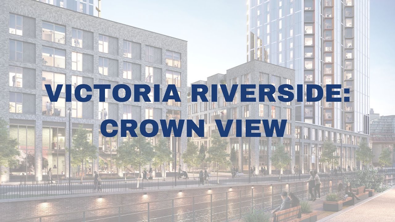 Victoria Riverside - Crown View, Manchester - YouTube