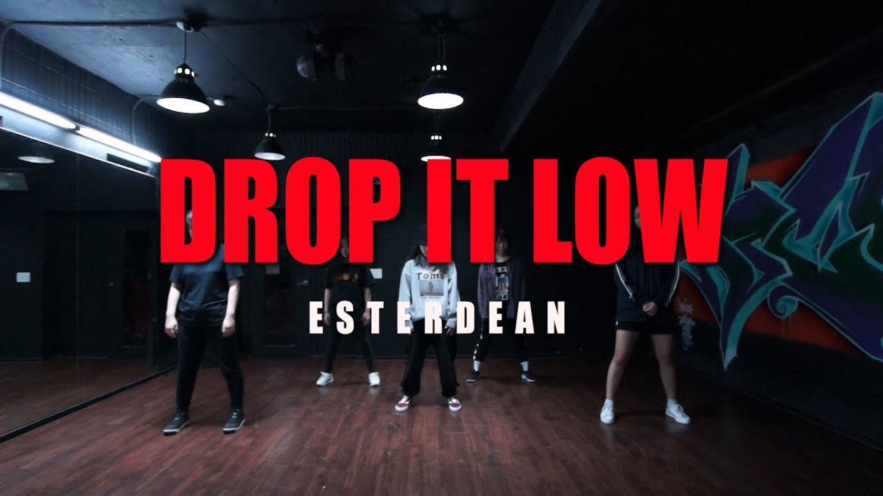Ester Dean - Drop it low DANCE 안무 [GIRLSHIPHOP] [WAWA DANCE ACADEMY 와와 ...