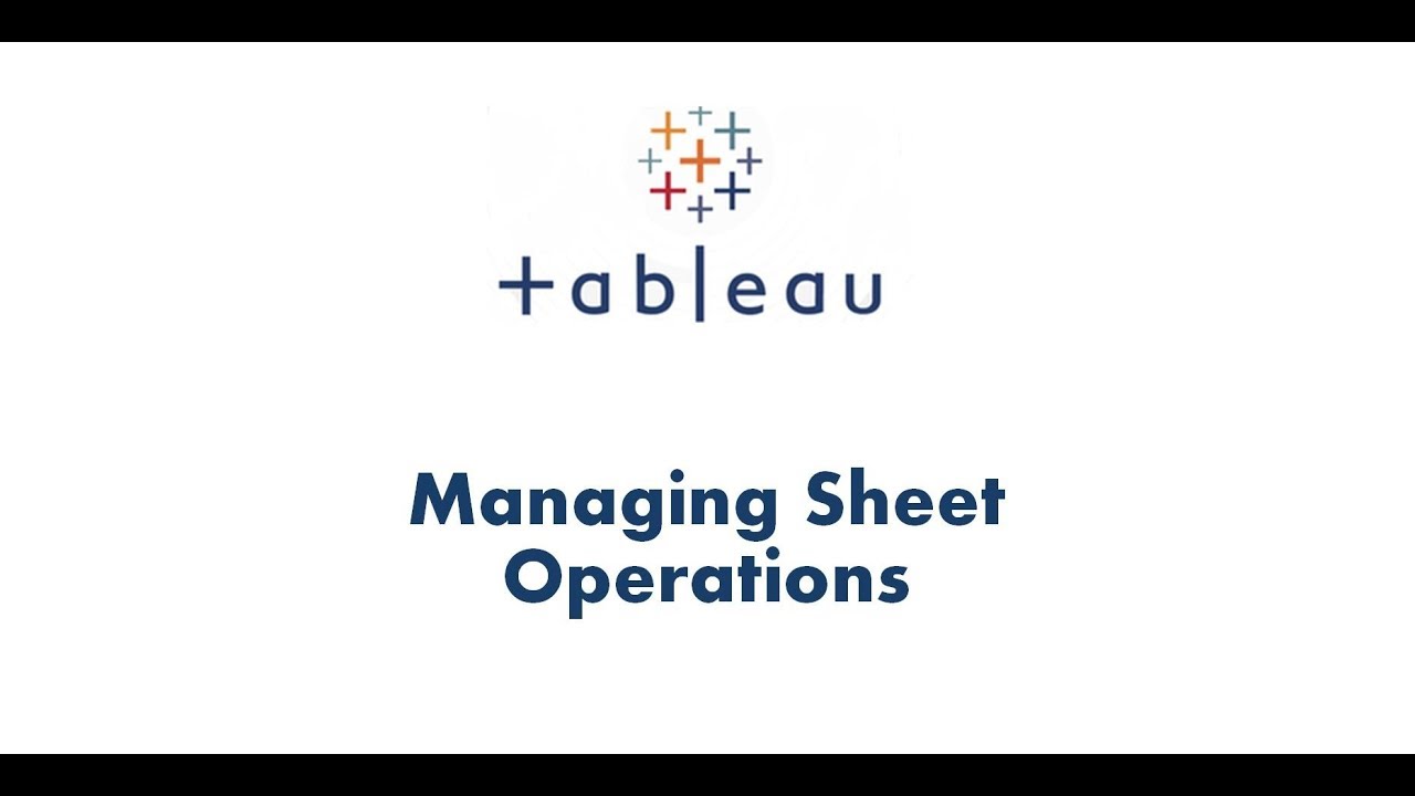 Tableau tutorial 54 | Managing Sheets in Tableau - YouTube