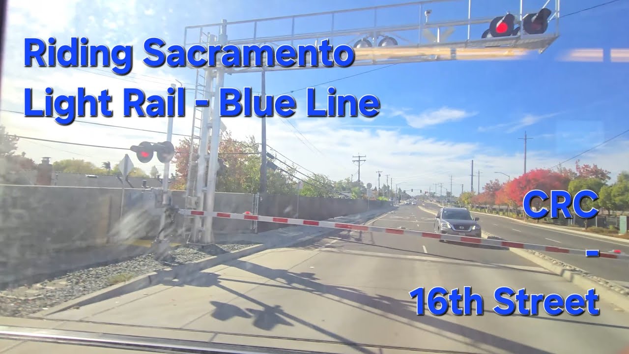 Sacramento Light Rail Ride Inbound Blue Line - Cosumnes River College ...