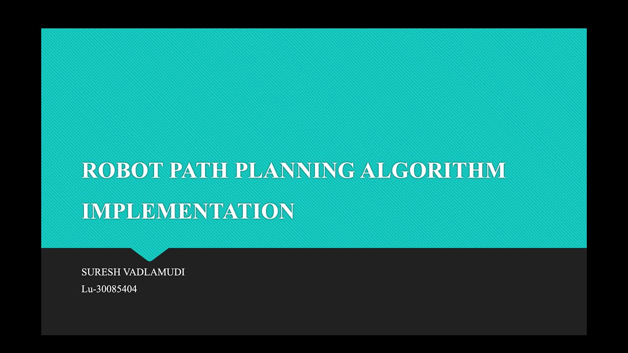 Robot Path Planning Algorithm Implementation Youtube