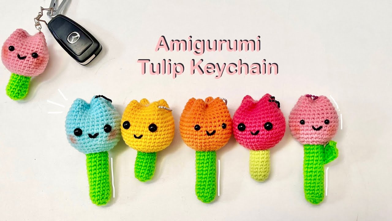 Easy Crochet Amigurumi Tulip Keychain Tutorial | Crochet Tulip Flower ...