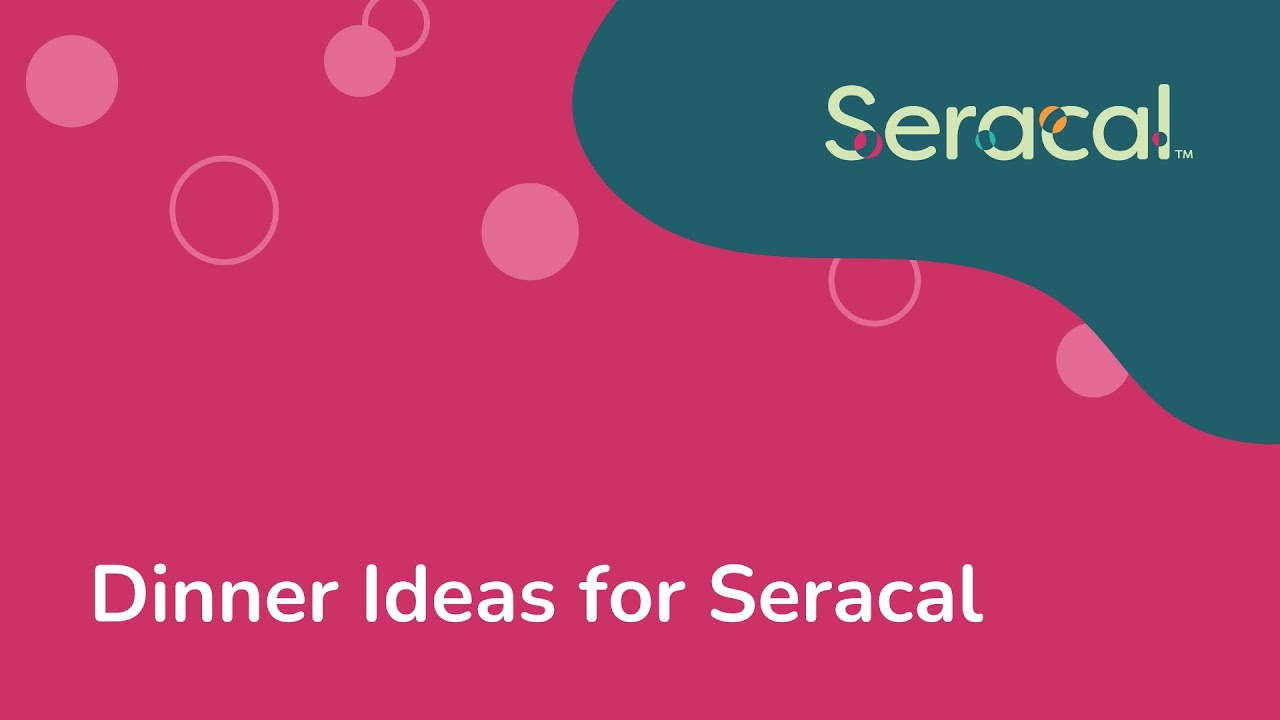 Dinner Ideas for Seracal - YouTube