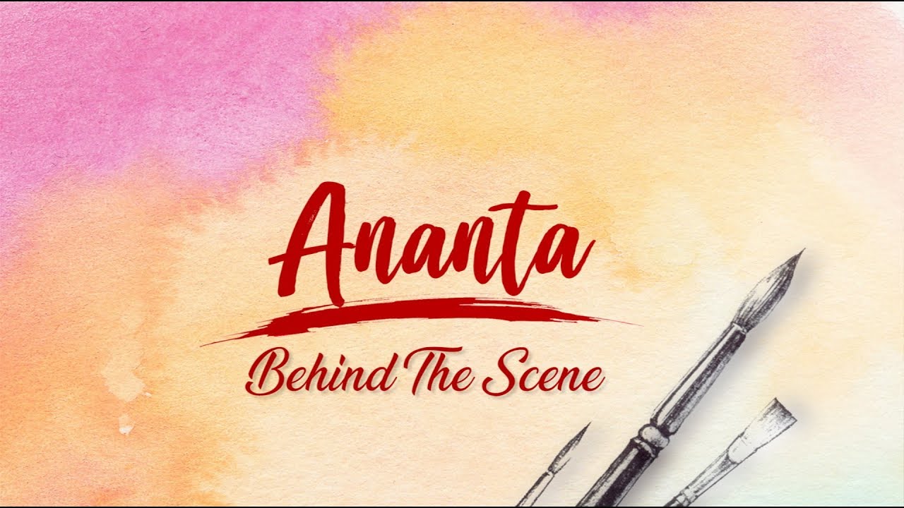 Behind the Scenes - ANANTA (Part 1) - YouTube