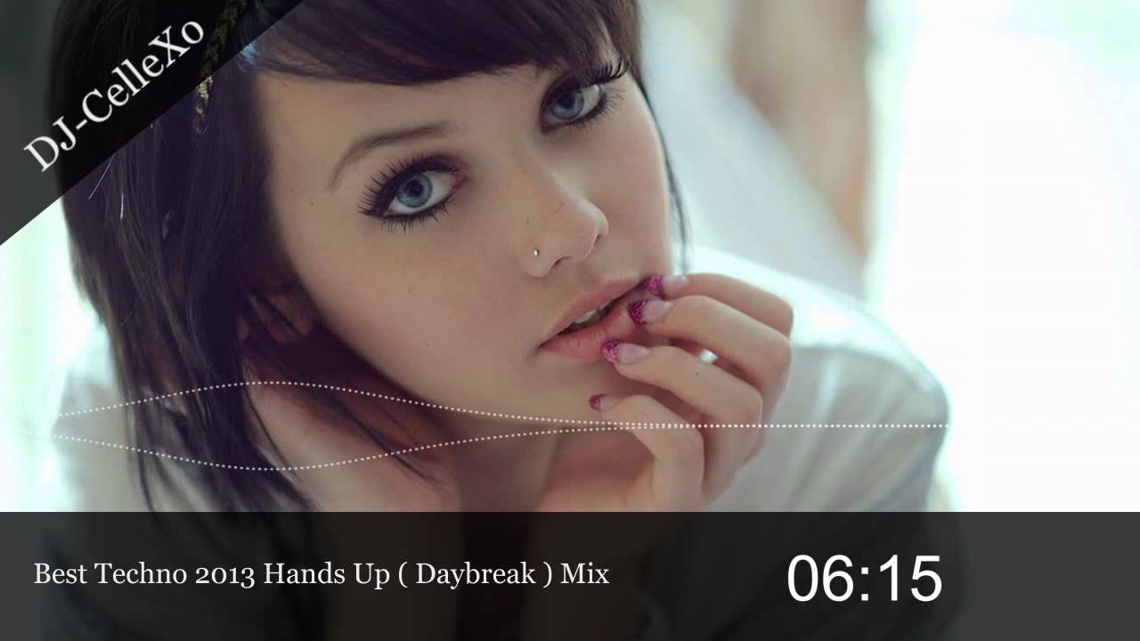 Best Techno 2013 Hands Up ( Daybreak ) Mix - YouTube