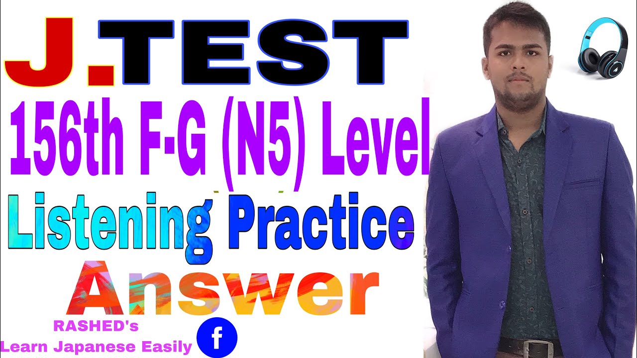 J.Test 156th F-G (N5) Level Listening Questions Solve With Answer. J ...