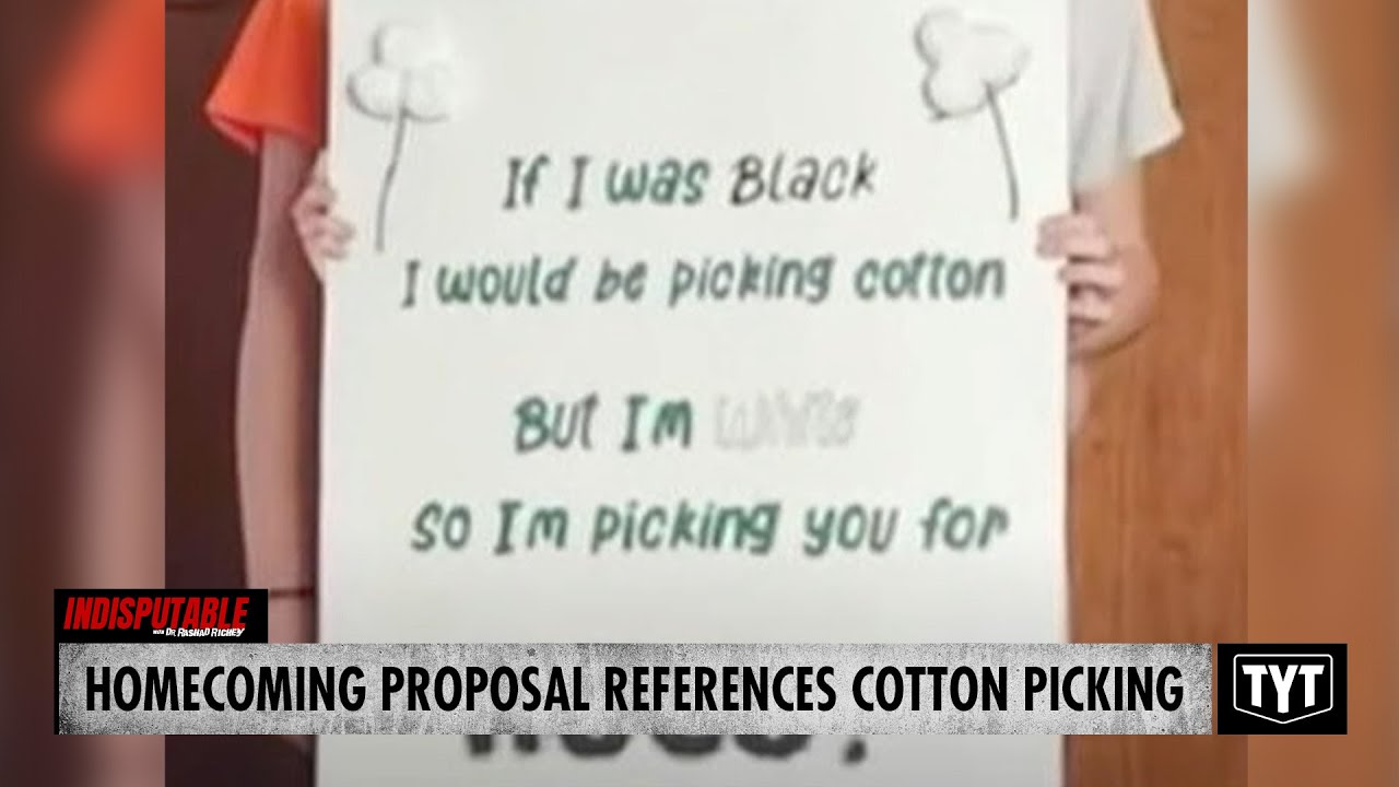 Bigoted Student References Cotton Picking In Homecoming Proposal - YouTube