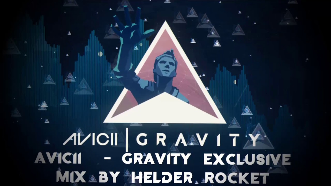 Avicii - Gravity Exclusive Mix By Helder Rocket - YouTube
