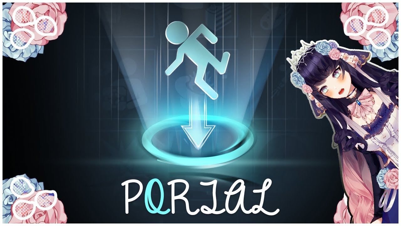 Portal 】 Playing for the first time! 完全な初見です！ #vtuber - YouTube