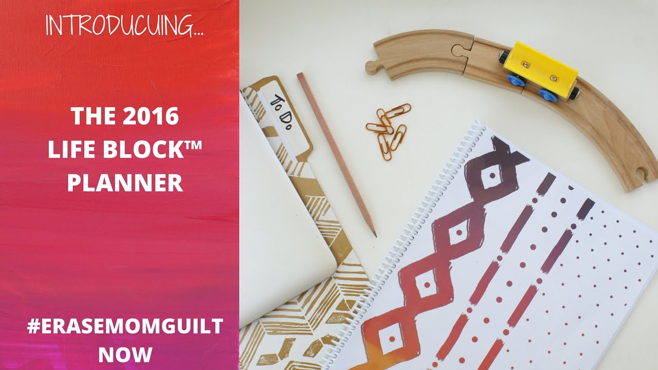 Introducing The Life Block™ Planner 2016 | For Mompreneur's Building ...