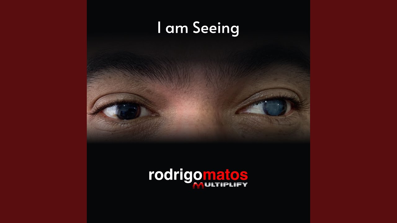 I Am Seeing - YouTube