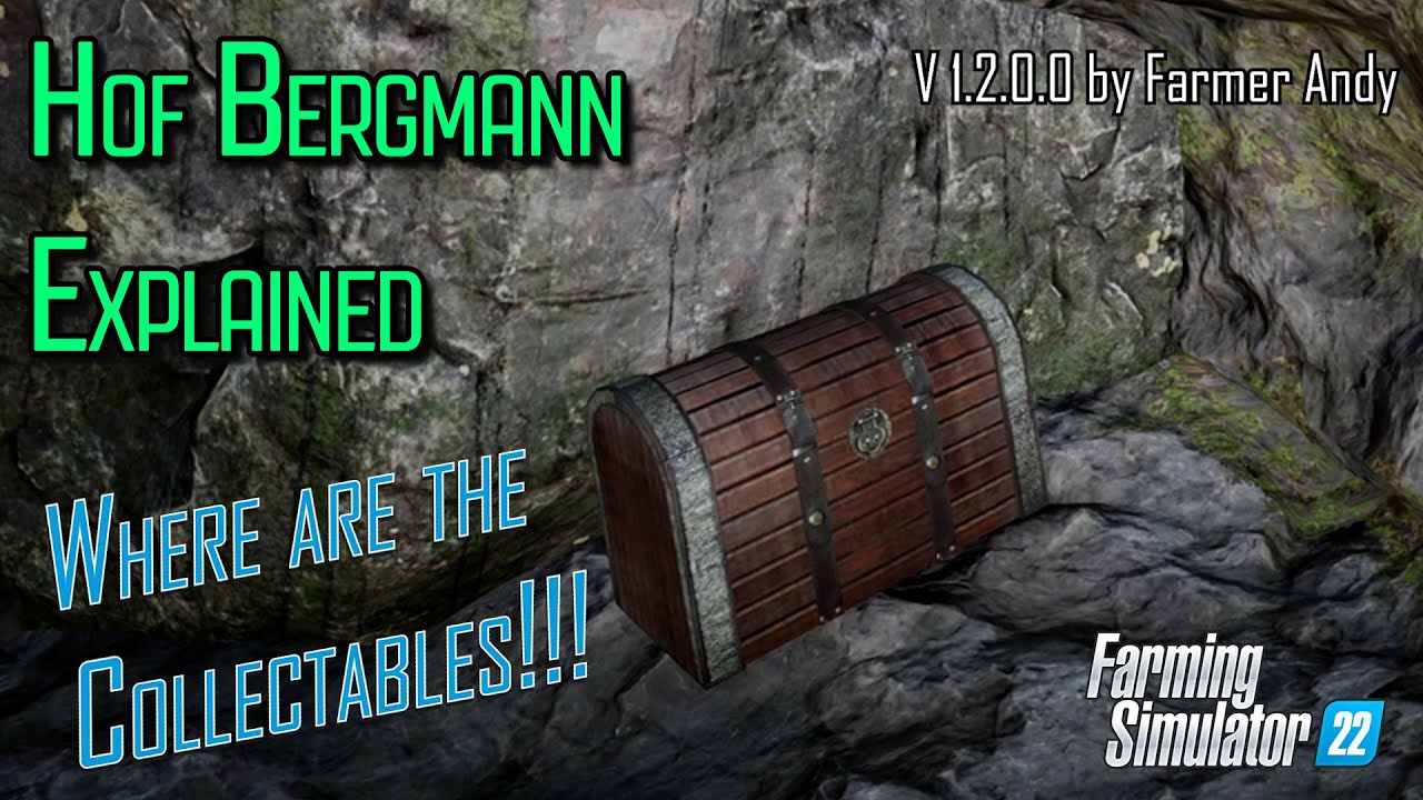 FS22 Hof Bergmann Explained Collectable Hunt - YouTube