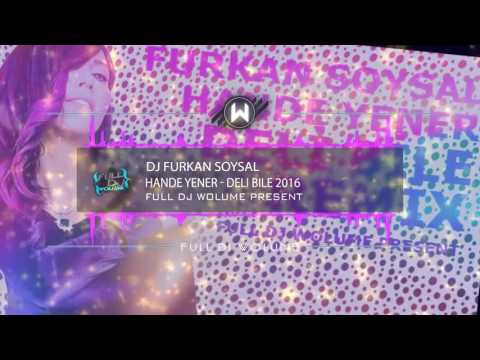Hande Yener   Deli Bile Remix 2016