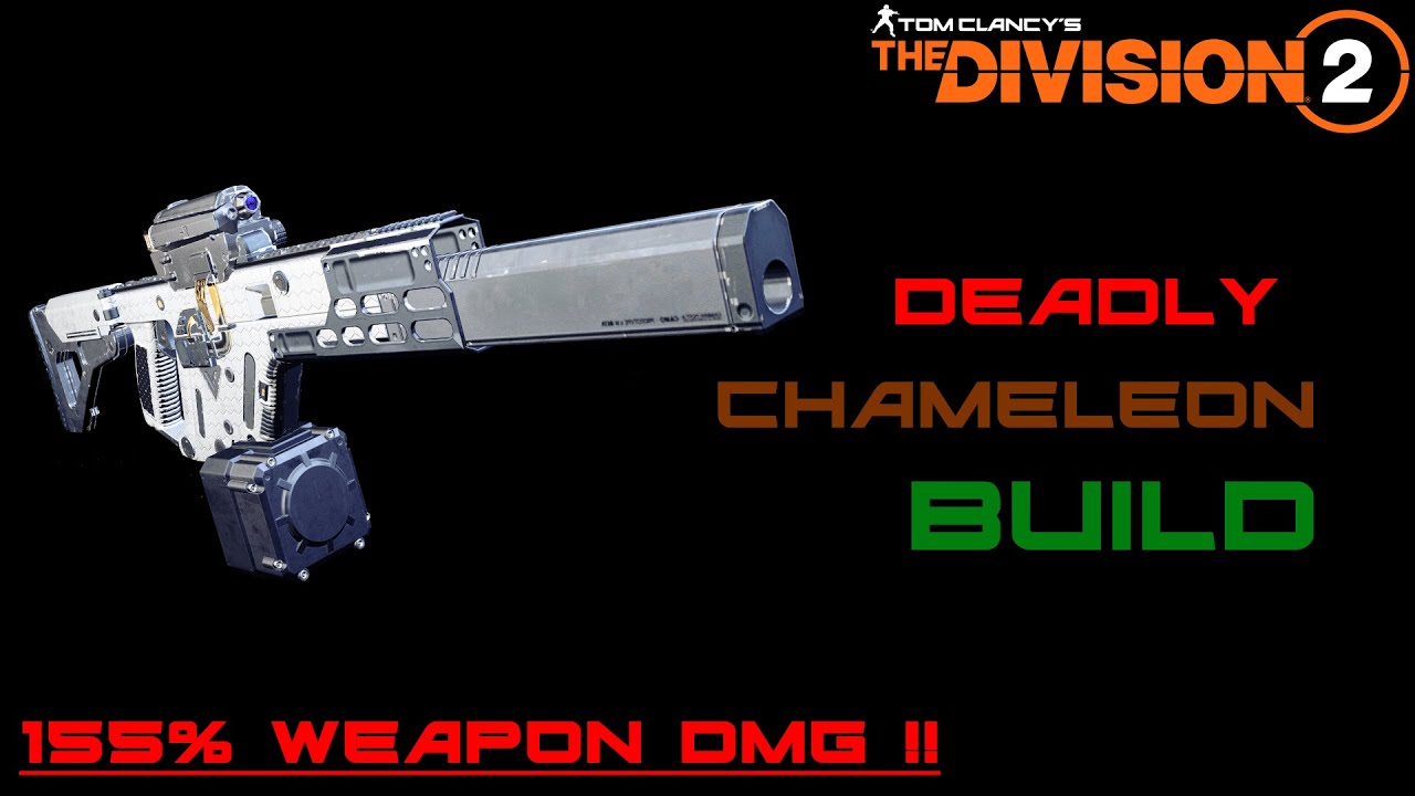 The Division 2:Chameleon build 155% Weapon dmg! - YouTube