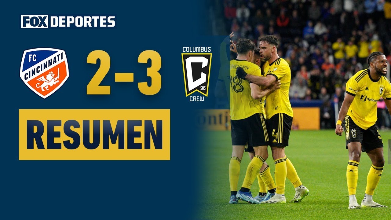 ¡HISTÓRICA REMONTADA DE COLUMBUS! 💥 | FC Cincinnati 2 - 3 Columbus Crew ...