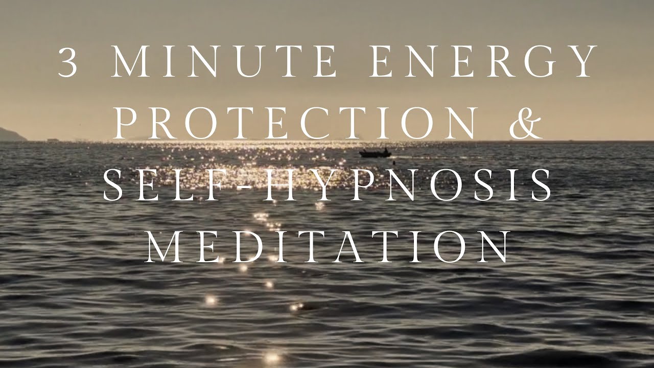 Golden Shield – 3 Minute Energy Protection & Self-Hypnosis Meditation ...