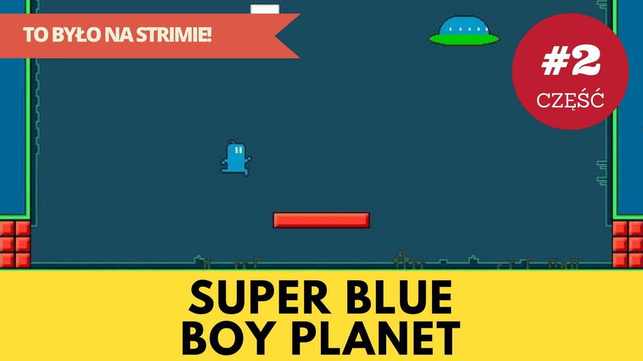 Super Blue Boy Planet gameplay - część 2 - YouTube