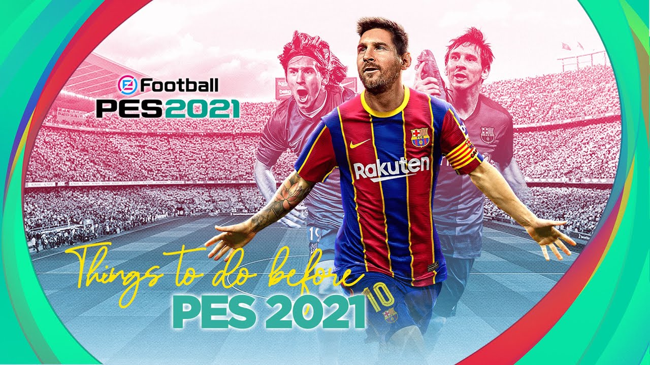 PES 2020 To PES 2021 || THINGS TO DO BEFORE PES 2021 UPDATE || PES 2021 ...