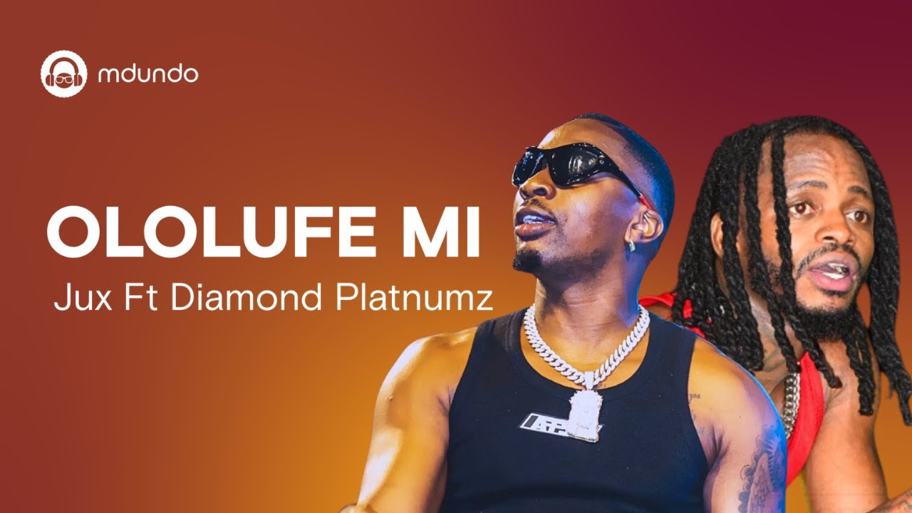 Jux Ft Diamond Platnumz Ololufe Mi Official Lyrics Video Youtube