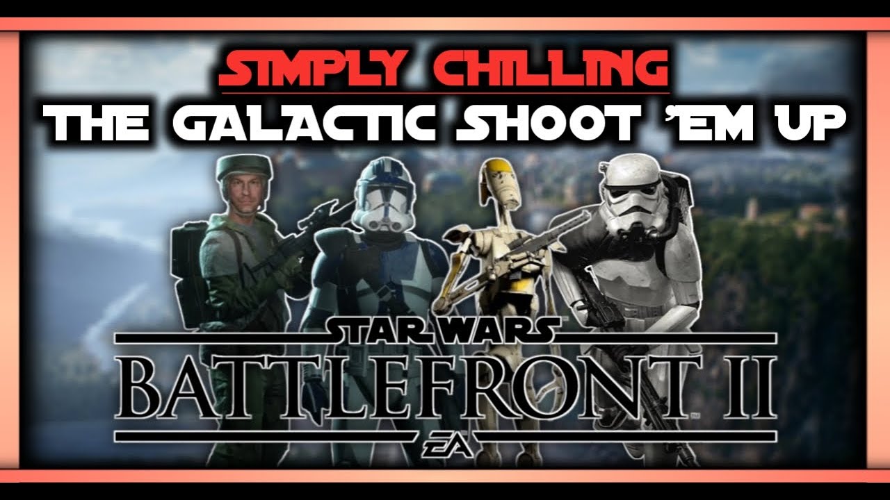 The Galactic Shoot 'Em Up | Battlefront 2 - YouTube