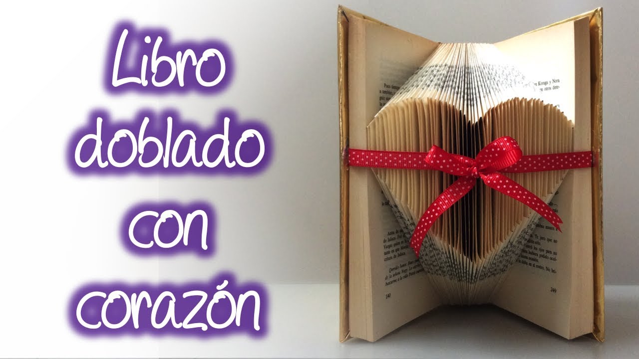 Libro doblado con corazón, heart of folding book - YouTube