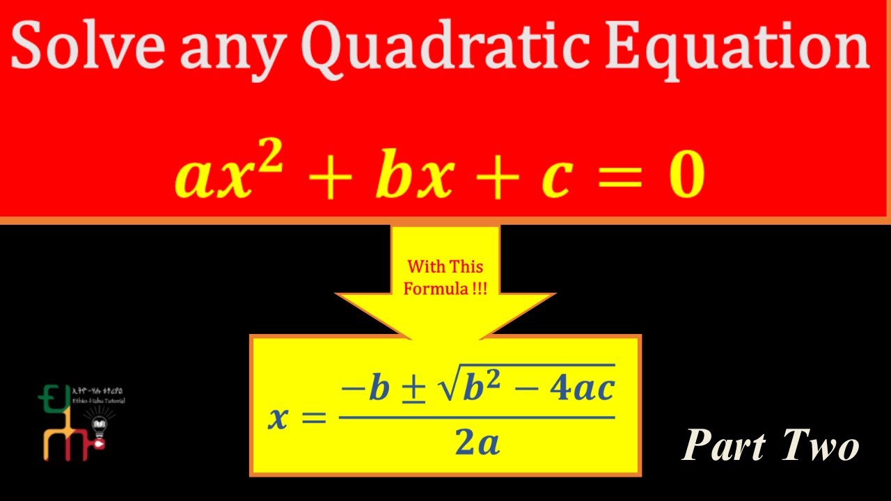 Solving Quadratic Equations Using General Quadratic Formula. - YouTube