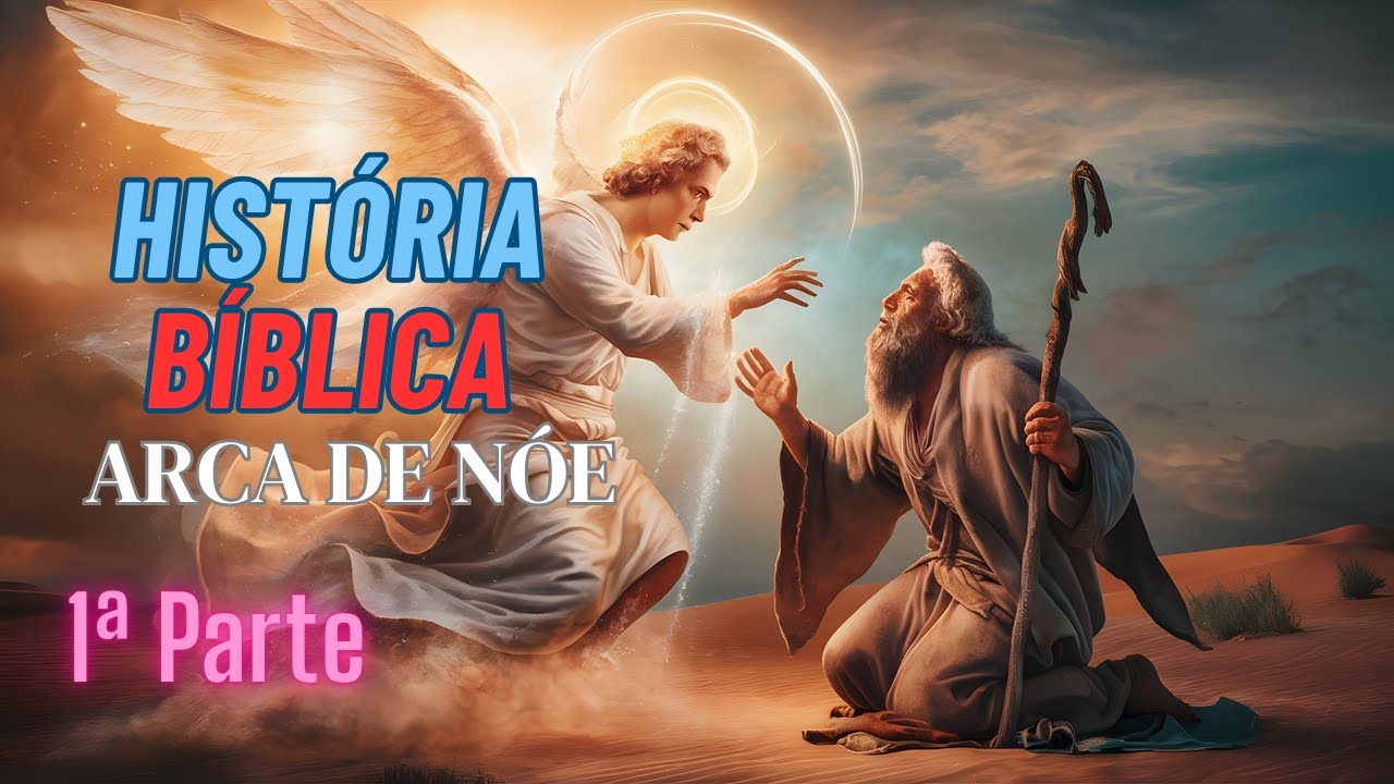 ARCA DE NOE I cap 1 HISTORIA BIBLICA - YouTube