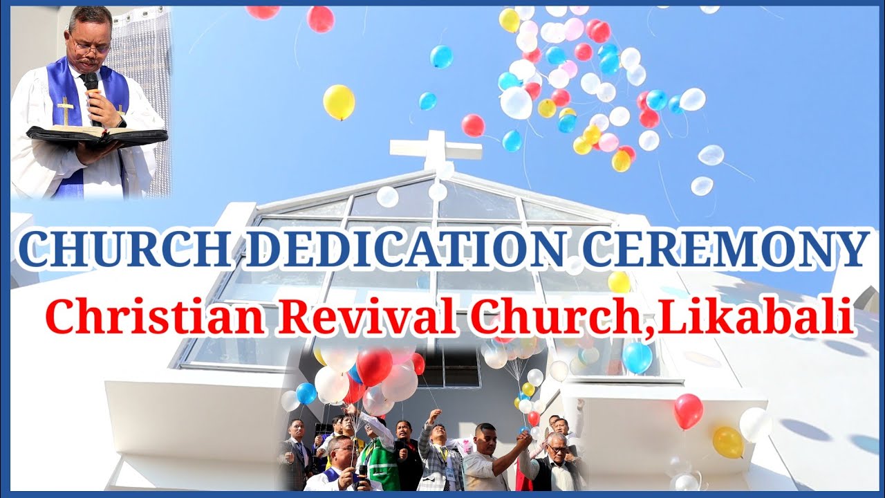 Dedication of the New Church Building of Christian Revival Church, (CRC ...