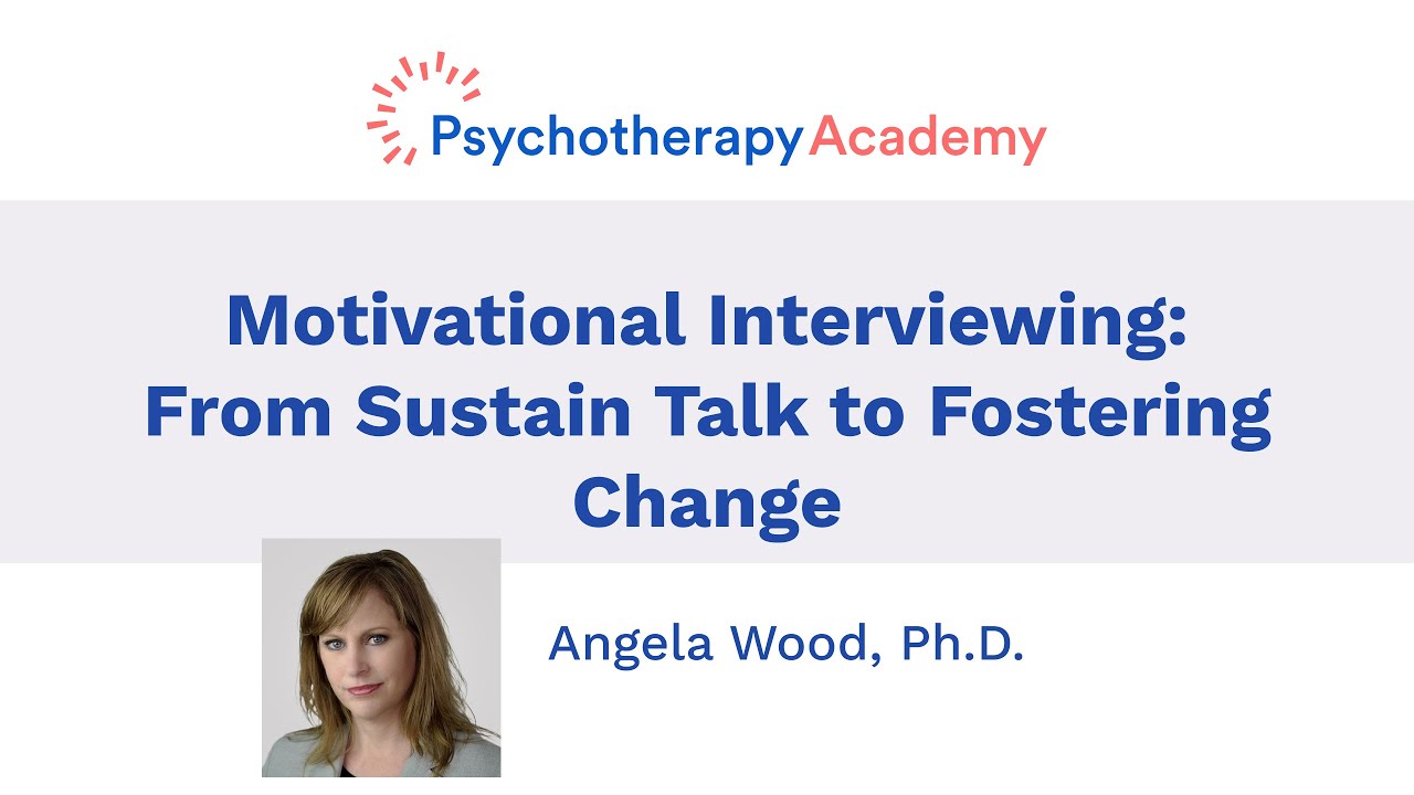Motivational Interviewing: From Sustain Talk to Fostering Change - YouTube