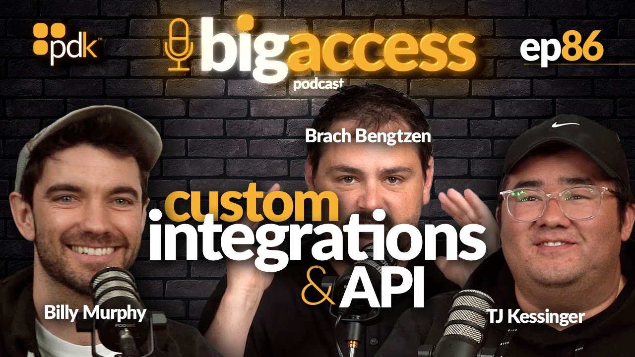 Big Access Podcast - Episode 86: Custom Integrations & API - YouTube