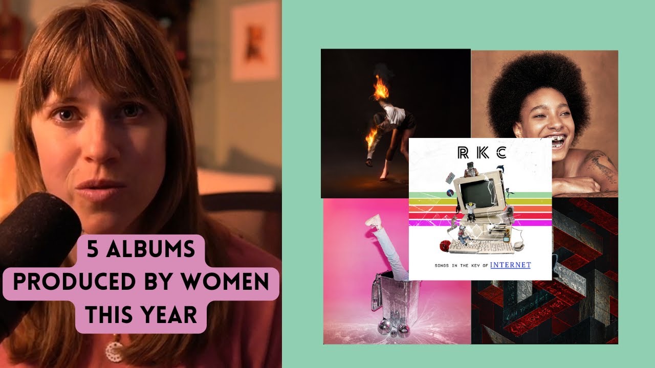 5 Albums Produced By Women This Year That You Should Listen To! - YouTube