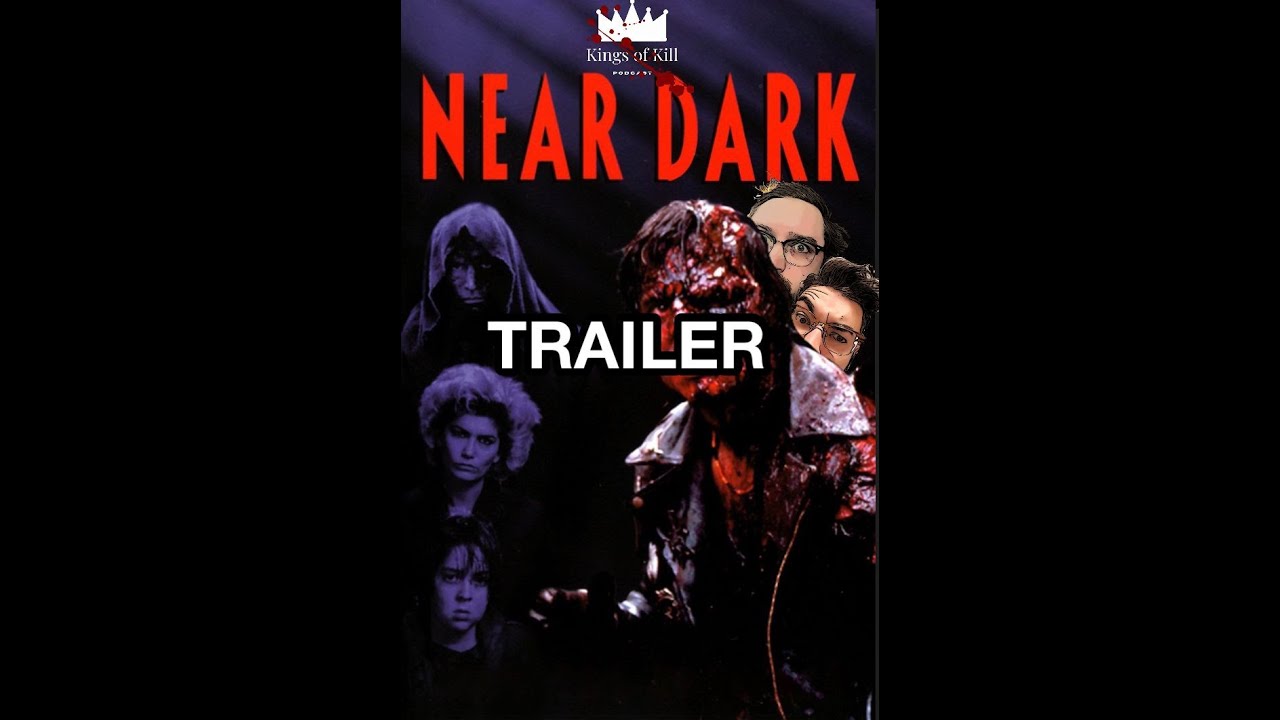 Near Dark Trailer - YouTube