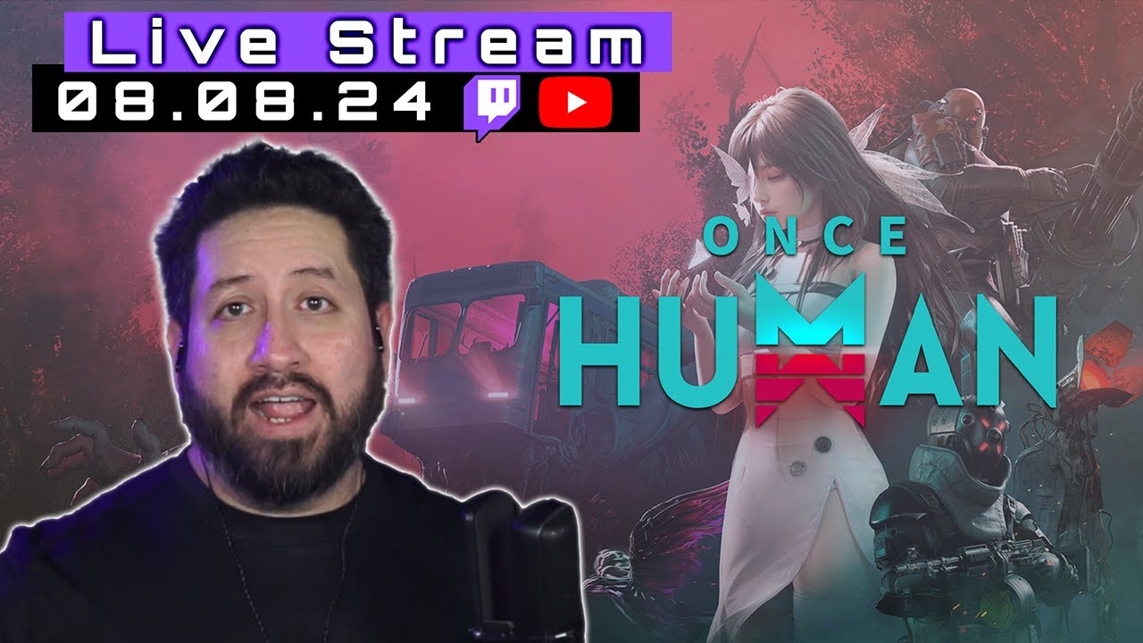 Once Human| Full Stream 08.08.2024 - YouTube