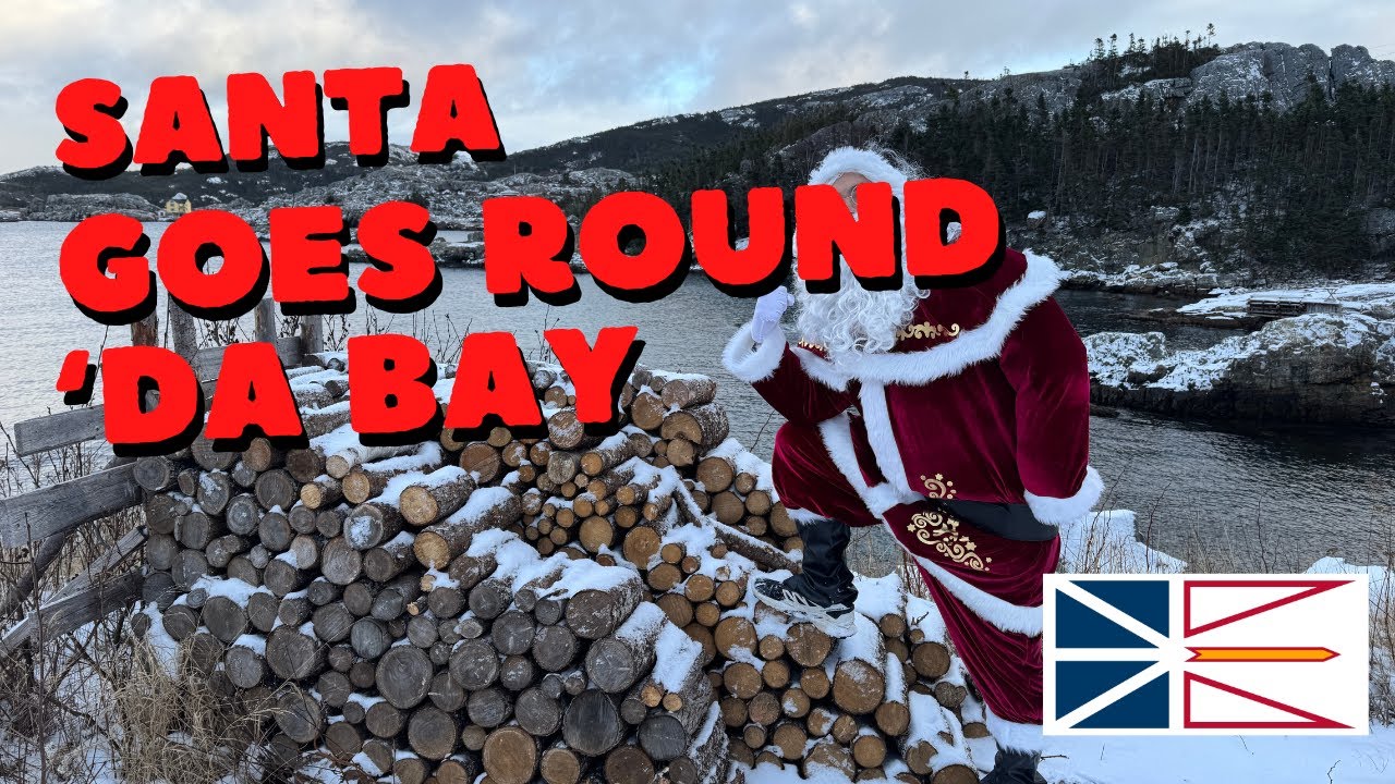 Santa Is a Bayman! A Newfoundland Christmas Adventure - YouTube
