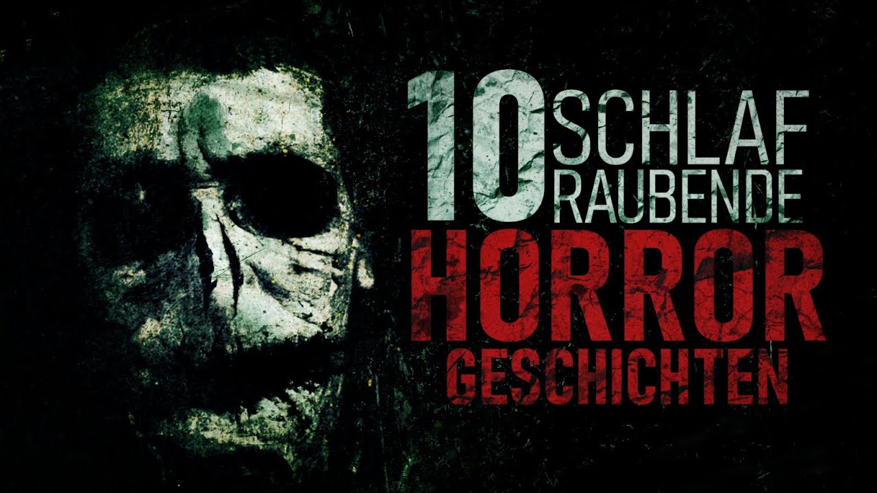 10 schlafraubende Horrorgeschichten | Creepypasta german Deutsch ...