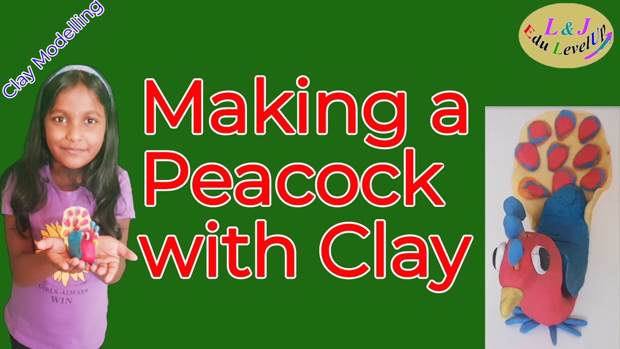Making a Peacock with Clay | How to make a Peacock with Clay | Clay ...