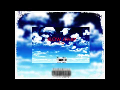 JAYLIVE FT YAK- Blow Away prod. by YoungNab