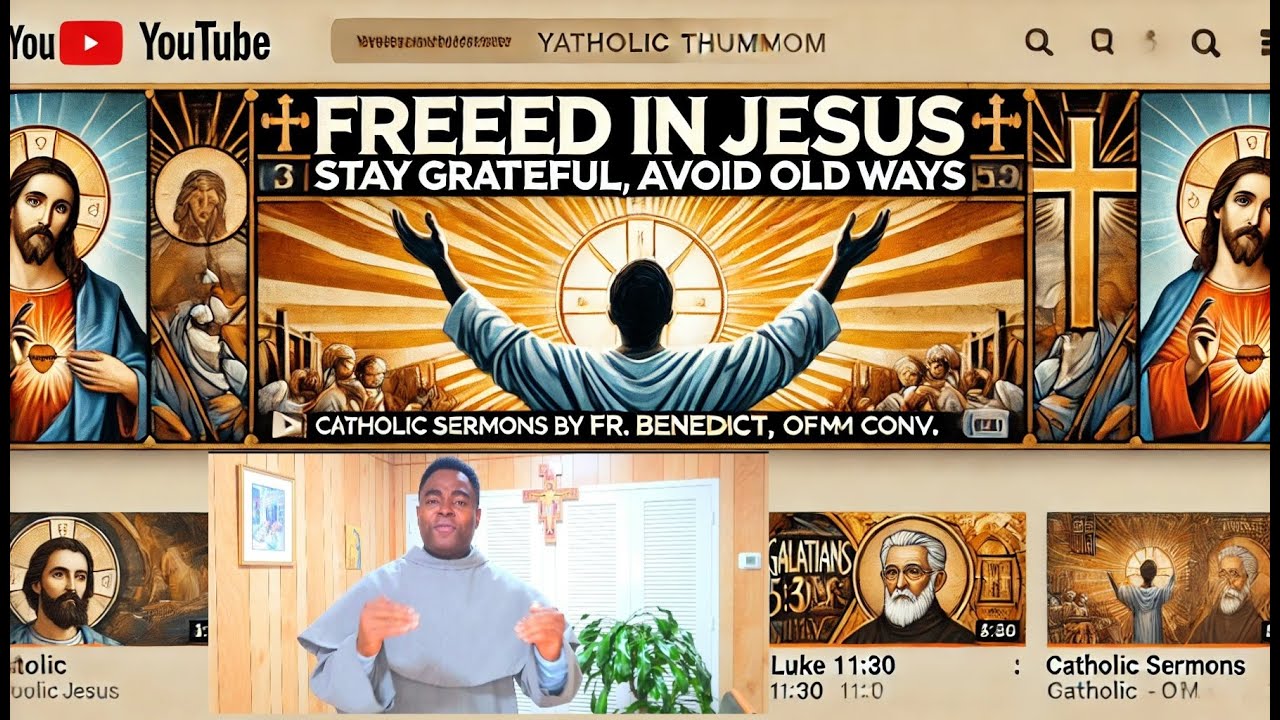 FREED IN JESUS: STAY GRATEFUL, AVOID OLD WAYS. - YouTube