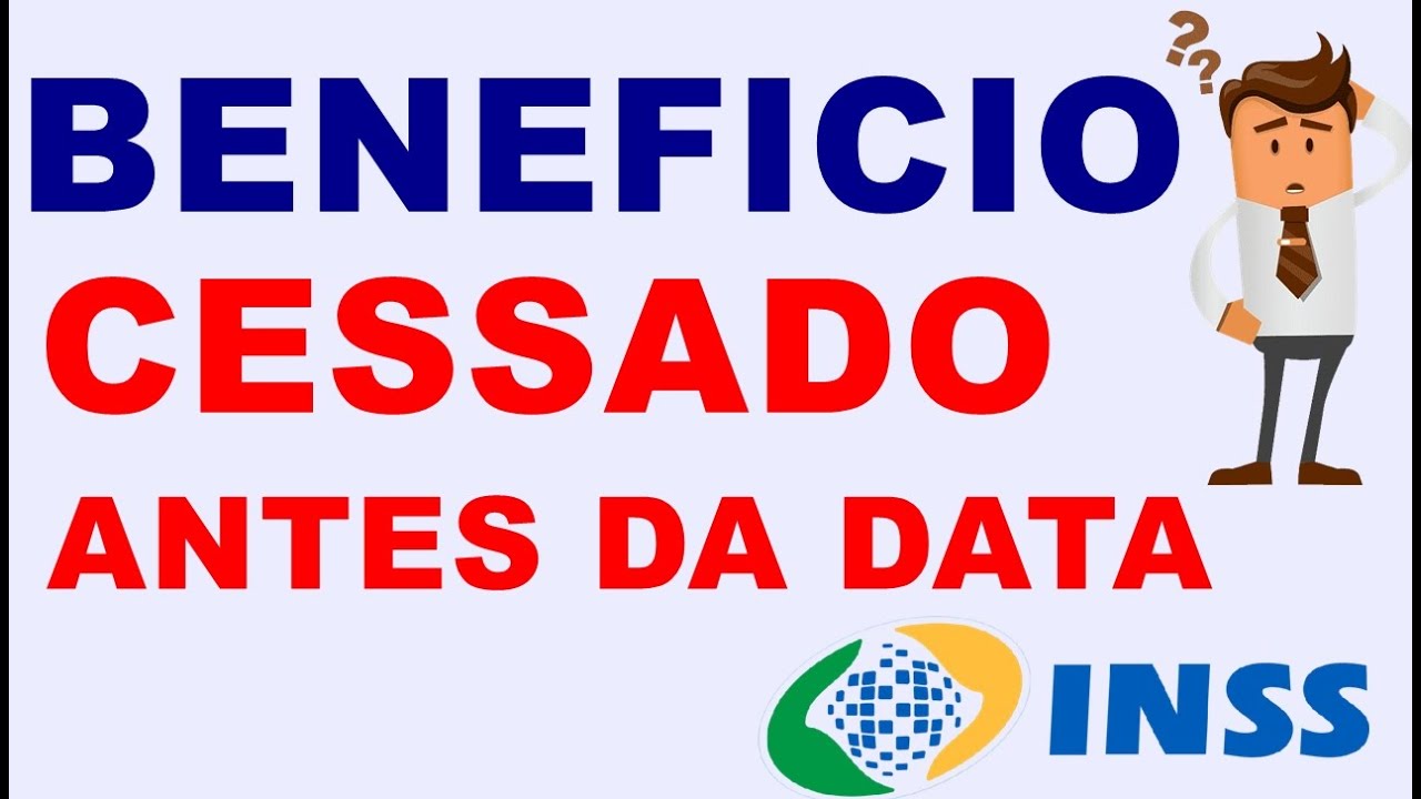 Benefício Cessado Antes da Data - INSS - YouTube