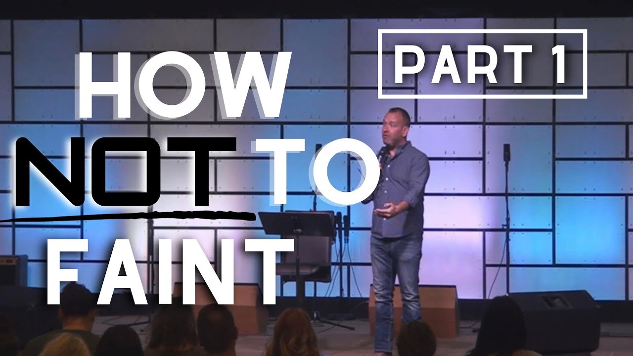 How Not To Faint Part 1 | Pastor Matt Young | Access Church - YouTube