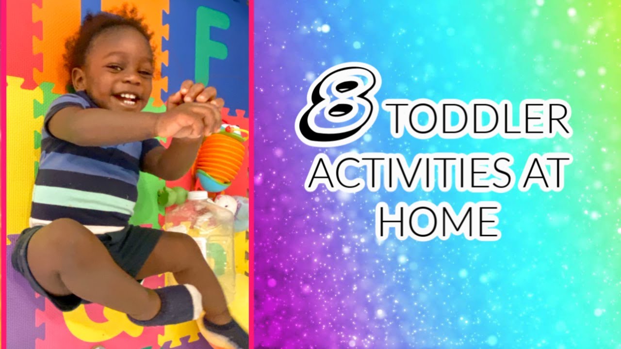 8 TODDLER ACTIVITIES YOU CAN DO AT HOME | HOW TO KEEP TODDLERS ACTIVE ...