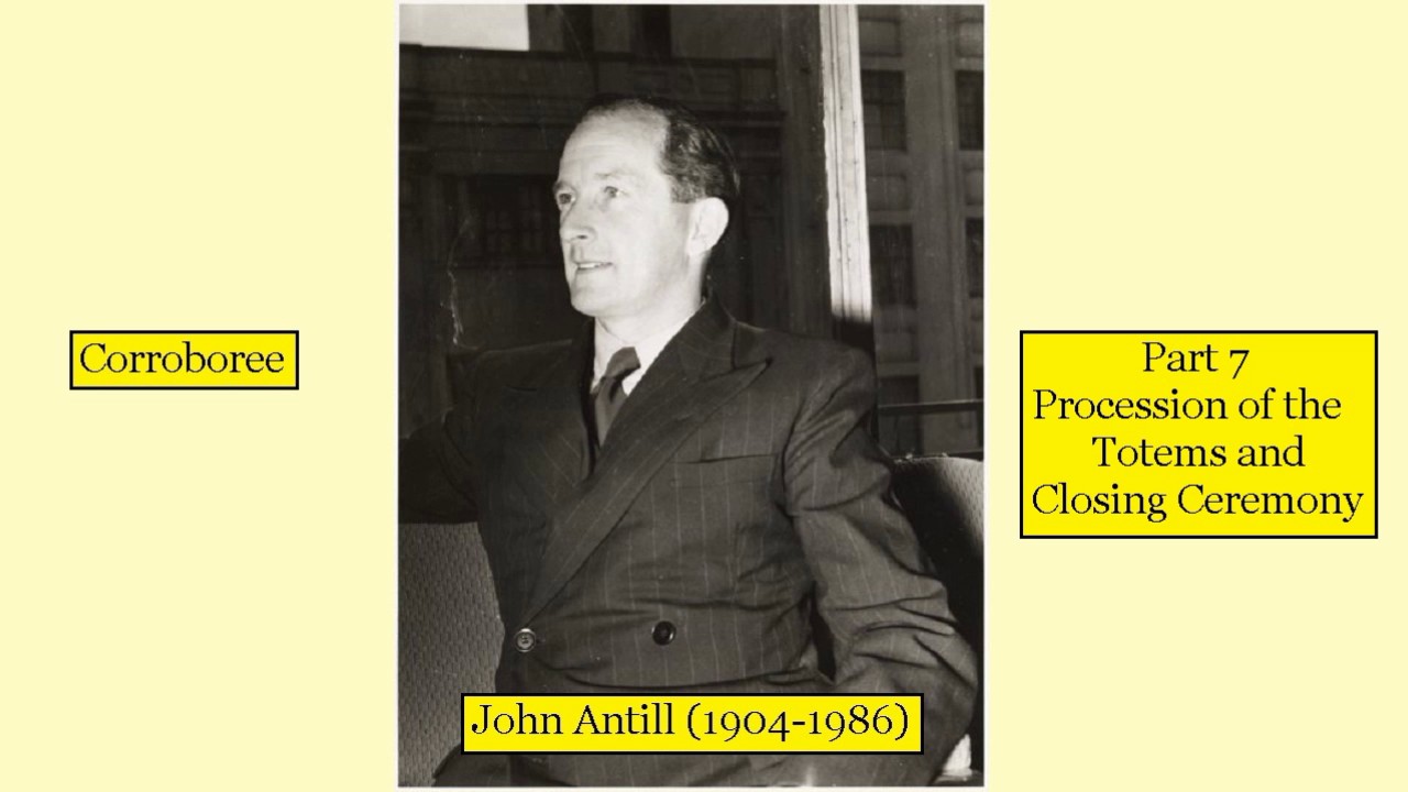 John Antill (1904-1986) - Corroboree - 7. Procession of the Totems and ...