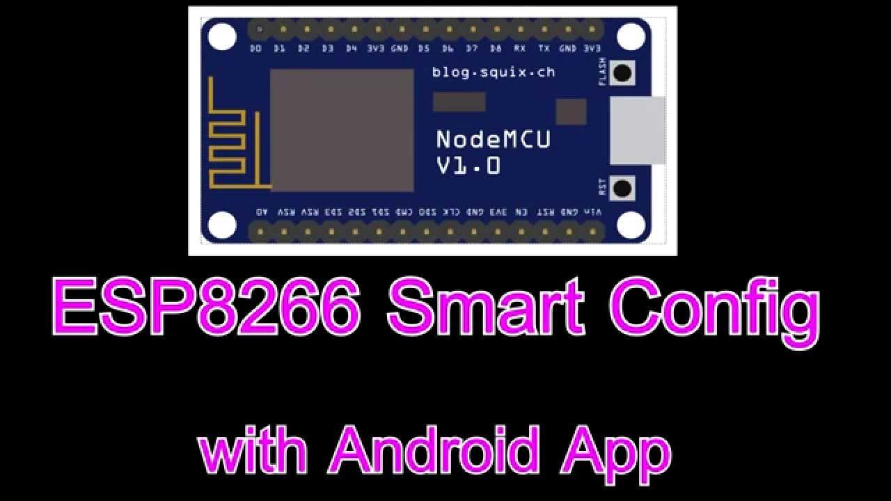 ESP8266 WiFi Smartconfig with Android App - YouTube