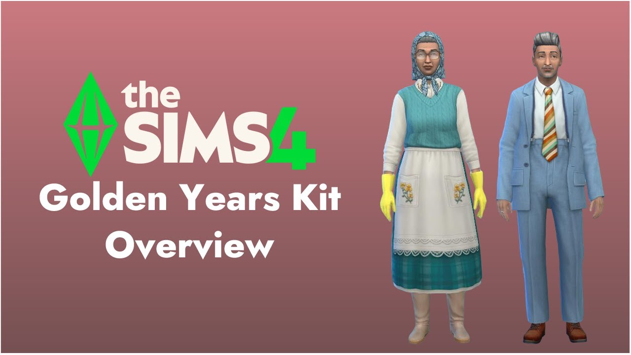 The Sims 4 Golden Years Kit - YouTube