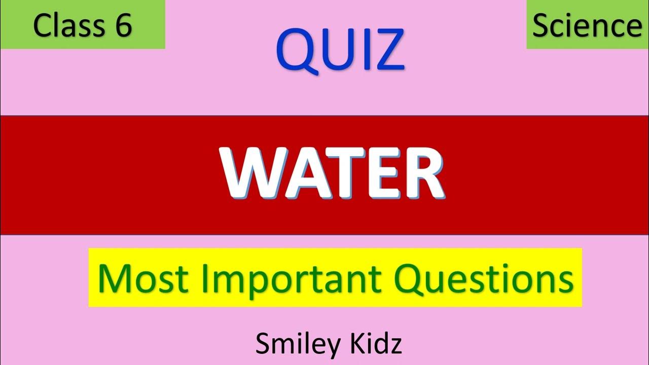 Quiz on Water | Class 6 Science | - YouTube