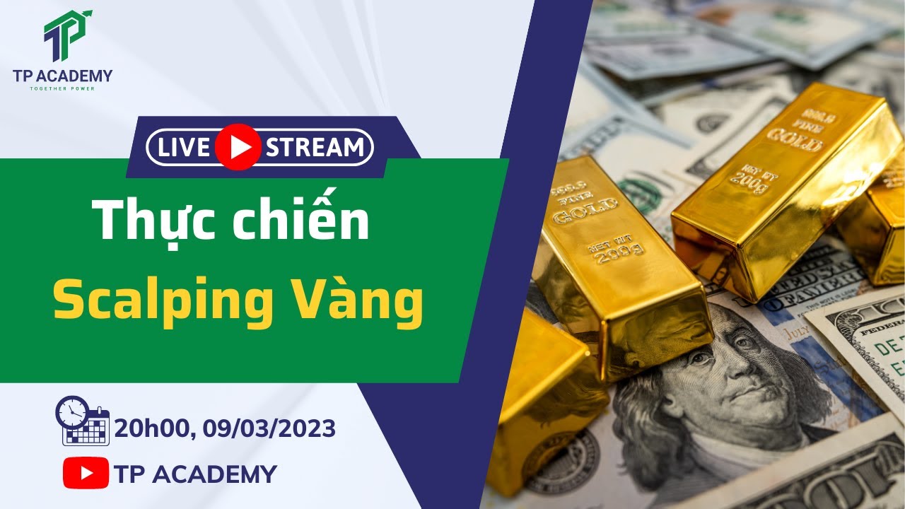 Livestream Thực chiến scalping Vàng và BTC 09/3/2023 (Live Forex ...